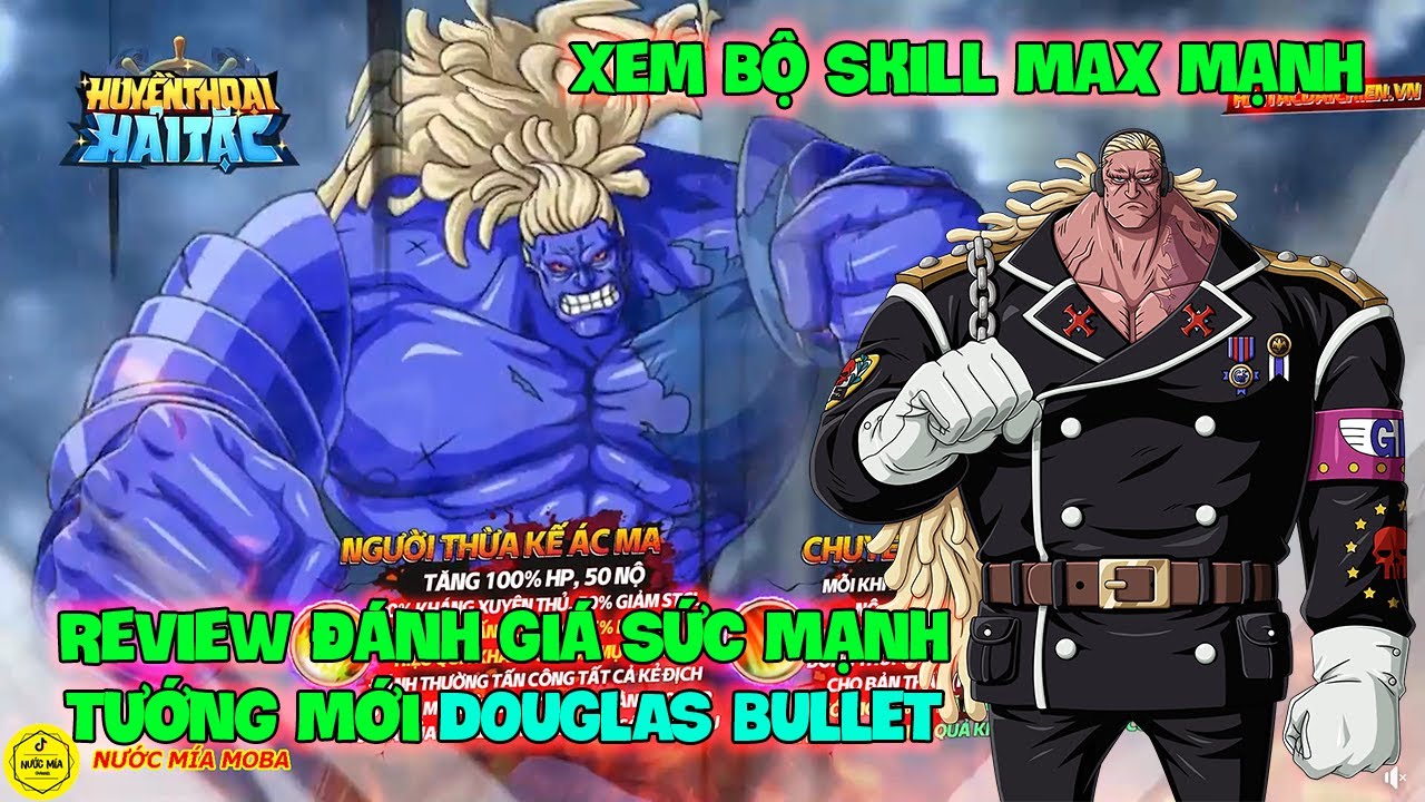 Huyền Thoại Hải Tặc - Review Đánh Giá Sức Mạnh Tướng Mới DOUGLAS BULLET ...