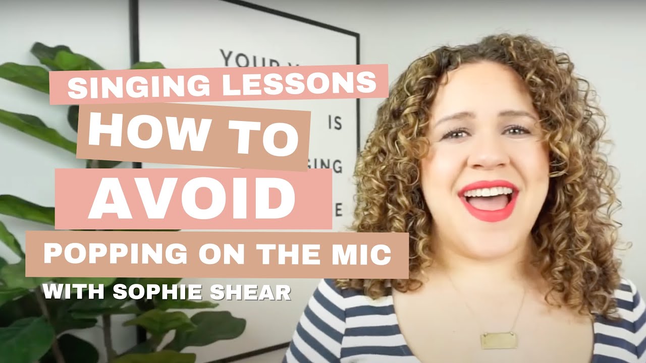 Singing Lessons | How to avoid popping on the mic - YouTube