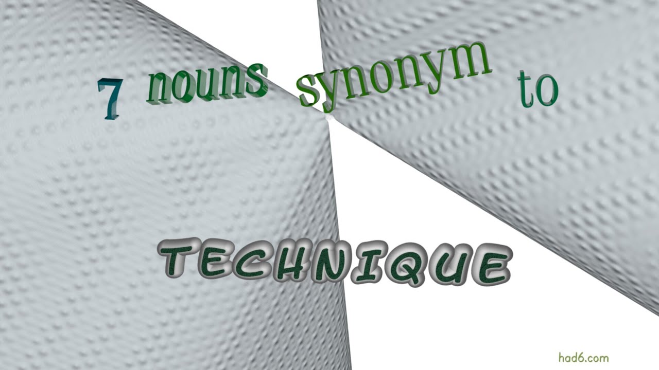technique - 7 nouns meaning technique (sentence examples) - YouTube