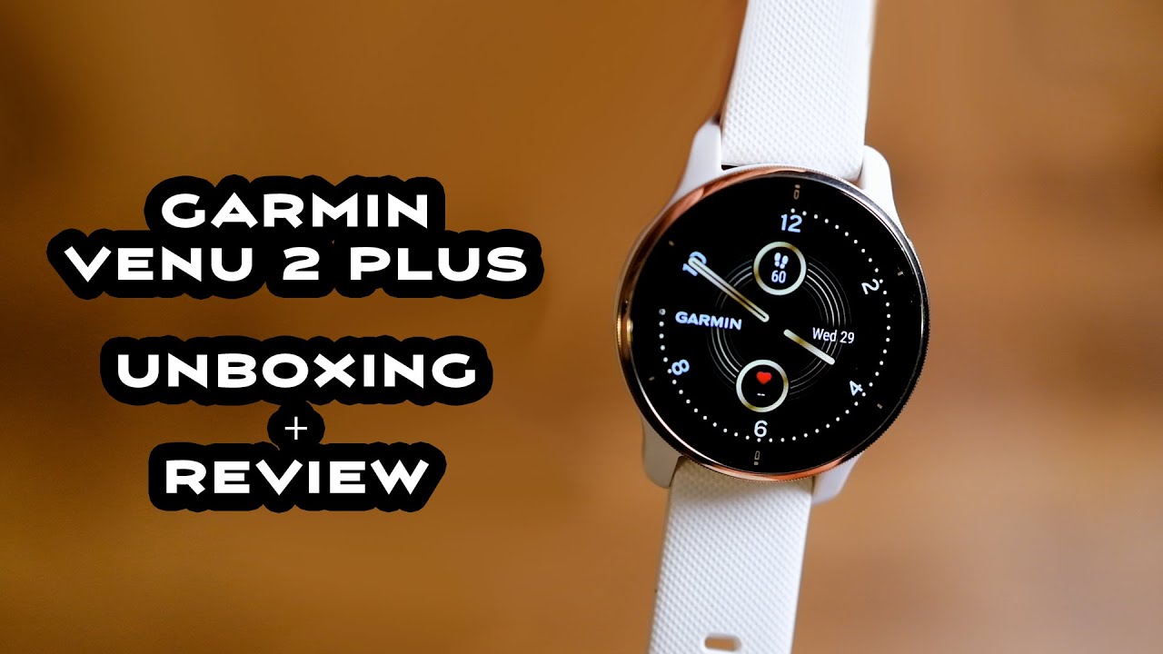 Garmin Venu 2 Plus Unboxing + Mini-Review - YouTube