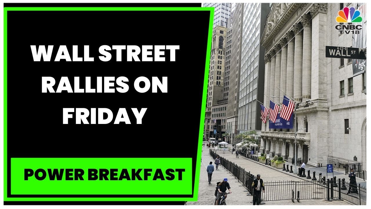 Wall Street Rallies On Friday On Rate Hopes, Notches Gain For The Week ...