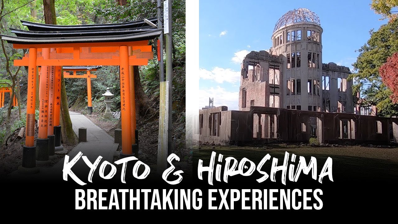 KYOTO & HIROSHIMA BREATHTAKING EXPERIENCES (Red Gates, Mt Inari ...