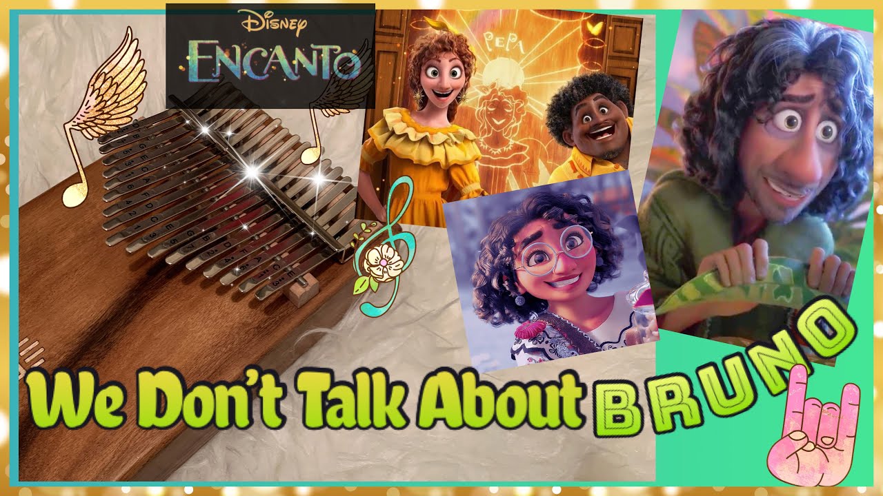 We Don’t Talk About Bruno Kalimba Full Song Cover | Disney Encanto ...