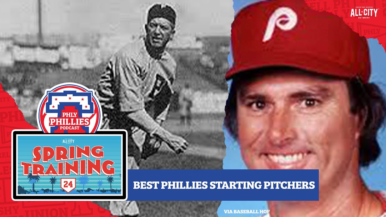 Phillies All Time Depth Chart: Top 3 Starting Pitchers | Is Steve ...