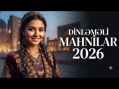 Ölkədə Trend Olan Yığma Mahnılar 2026 Dinləməyə Dəyər