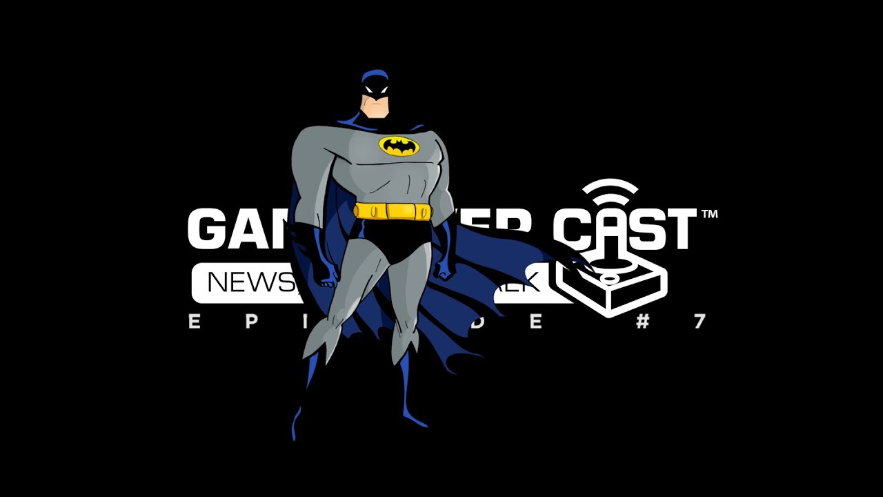 Game Over Cast - Ep 7 - Batman - YouTube