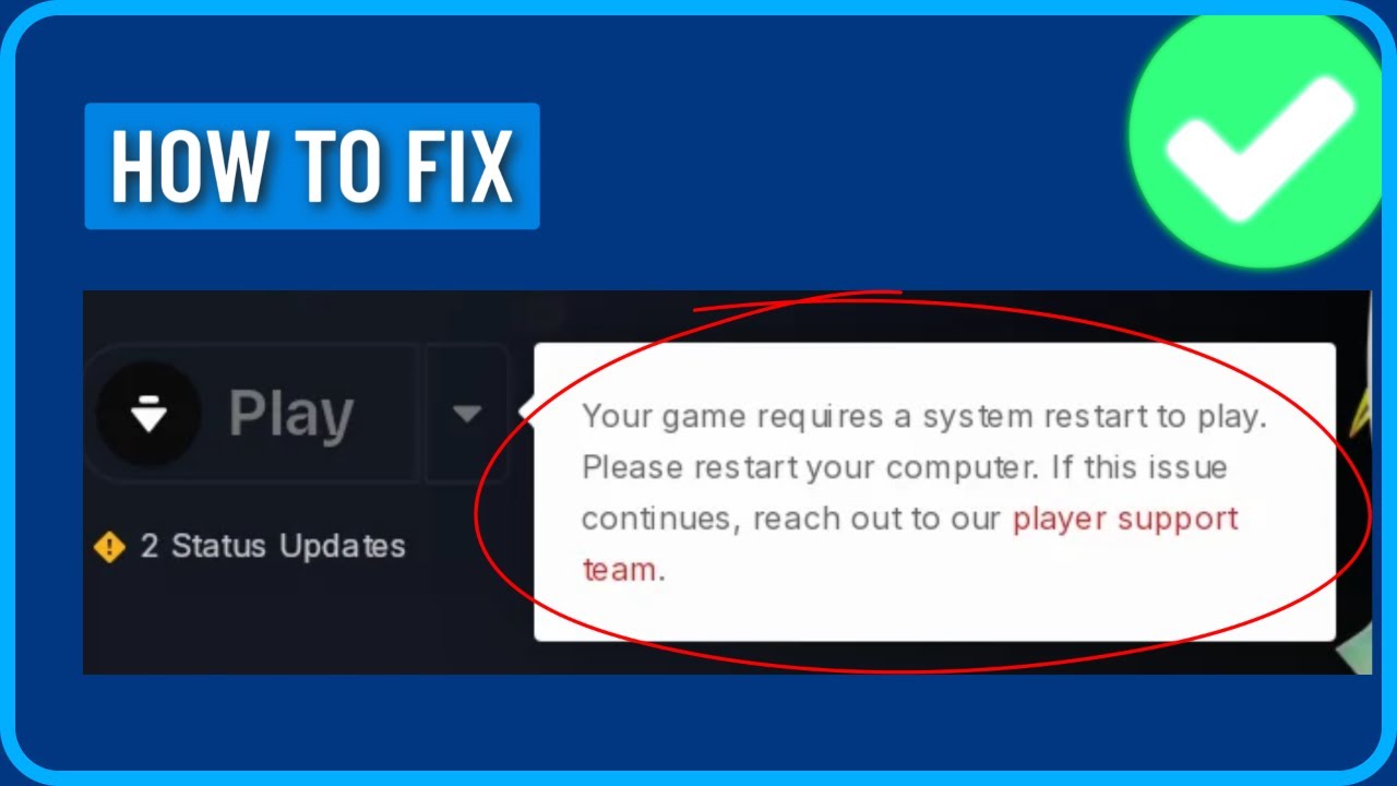 How To Fix 'Your Game Requires a System Restart to Play' in League of ...