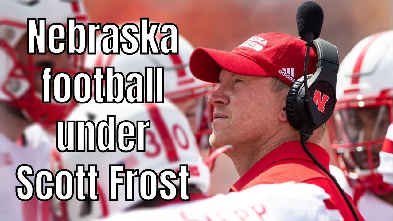 Nebraska football under Scott Frost - YouTube