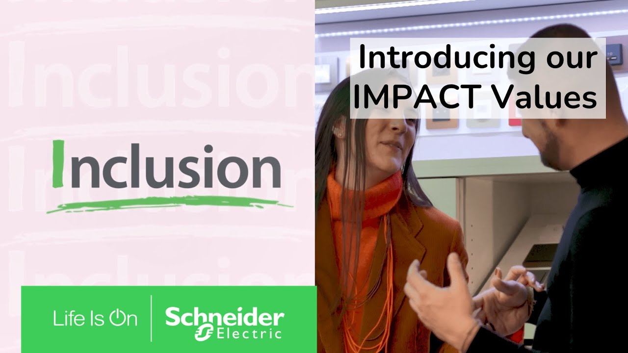 The I in our IMPACT Values | Schneider Electric - YouTube