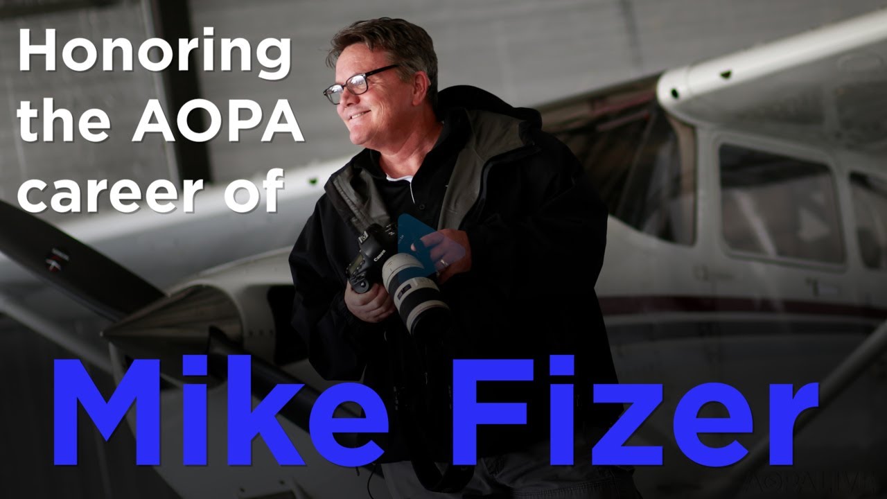 AOPA Live This Week - Honoring Mike Fizer's AOPA Career - YouTube