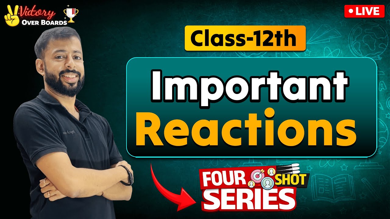 Super Trick | Most Important Reactions | Class12 Chemistry | Board Exam ...