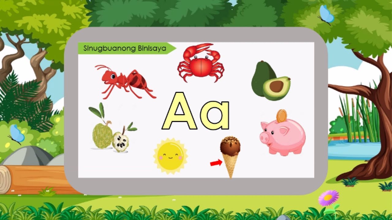 Letter Aa l Pulong nga nagsugod sa letrang Aa l Sinugbuanong Binisaya ...
