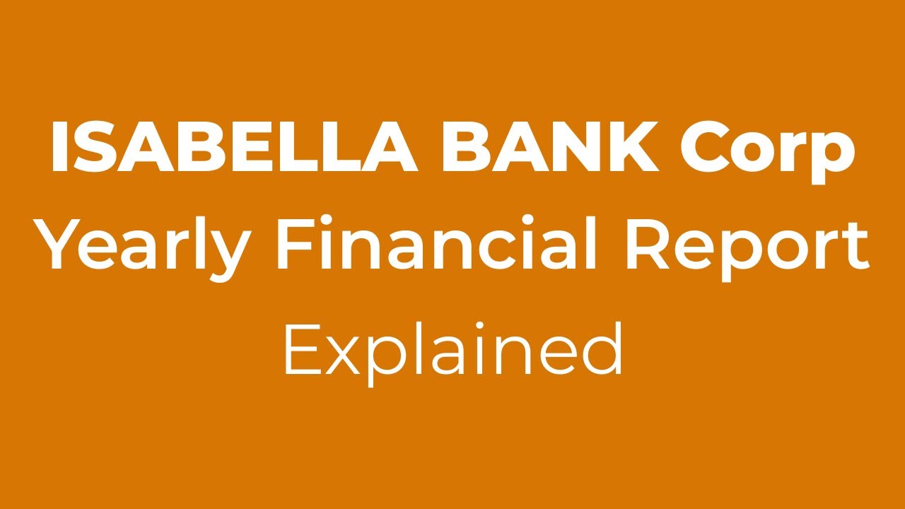 Isabella Bank's Report: Thriving or Just Surviving? - YouTube