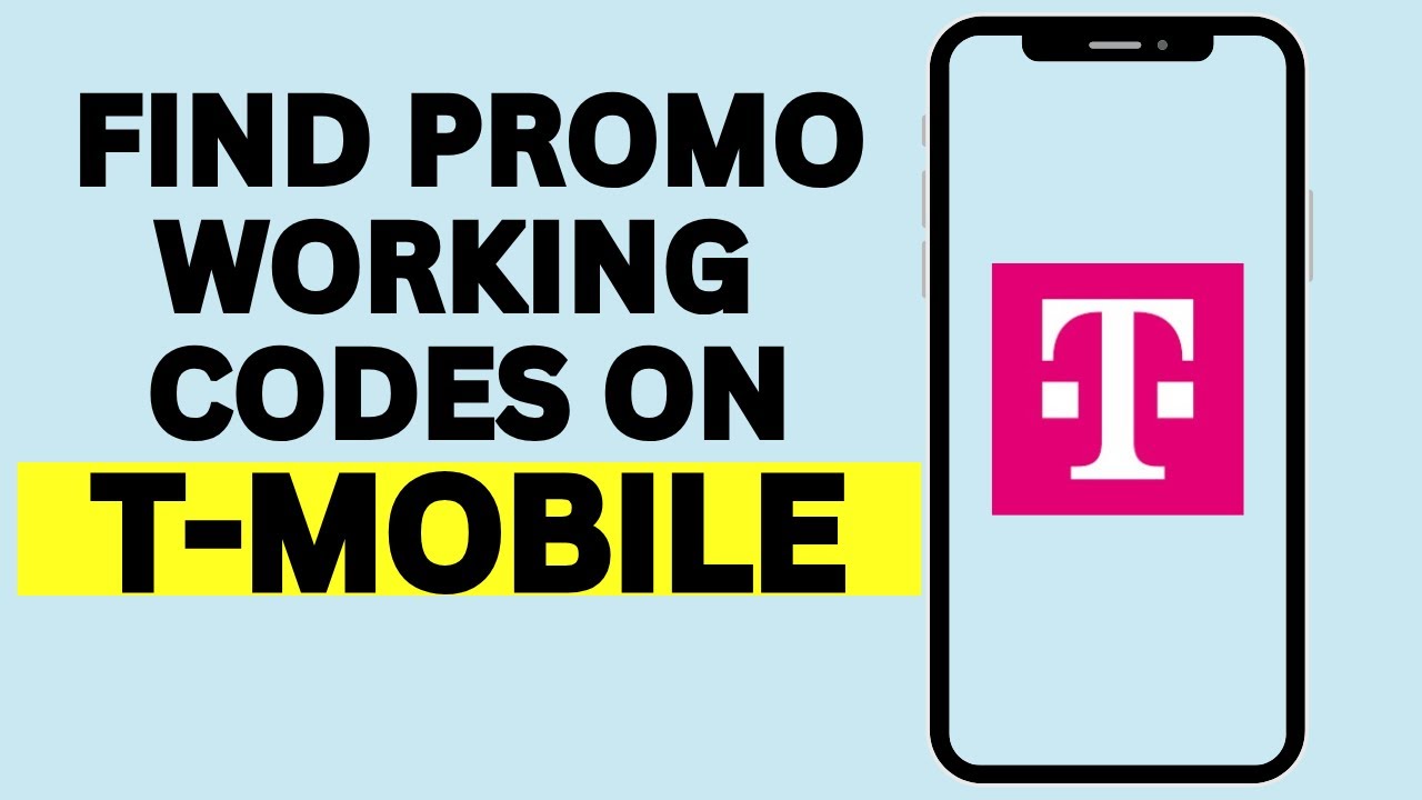 How To Find Working Promo Codes For T-Mobile (2025) - YouTube
