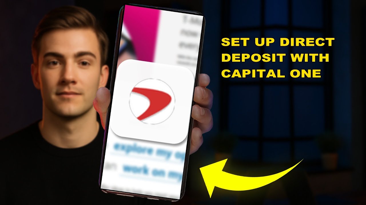 How To Set Up Direct Deposit With Capital One 2025 (STEP GUIDE) (2026 ...