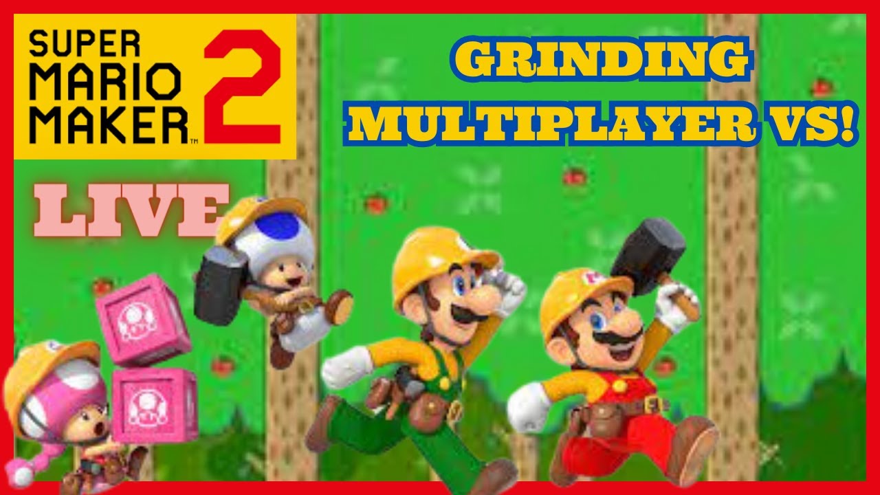Grinding for Multiplayer Versus Ranks in Super Mario Maker 2! 🔴LIVE🔴 ...