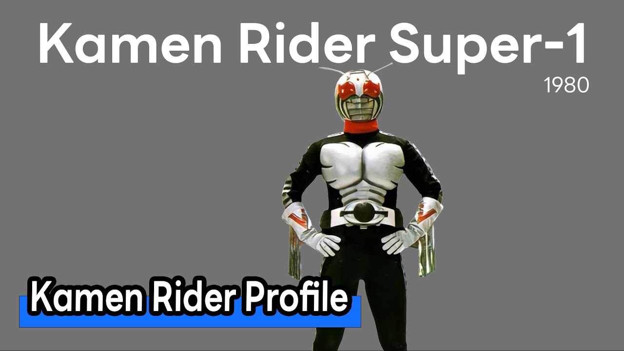 Kamen Rider Super-1 (ซุปเปอร์ไรเดอร์) [Kamen Rider Profile] - Ep.7 ...