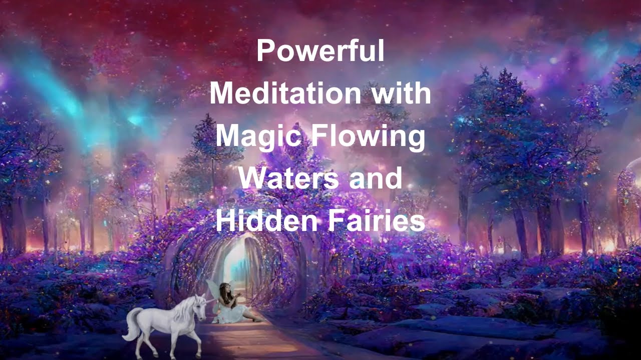 Magic Flowing Water Sounds for Deep Sleep | Hidden Fairies Flowing ...