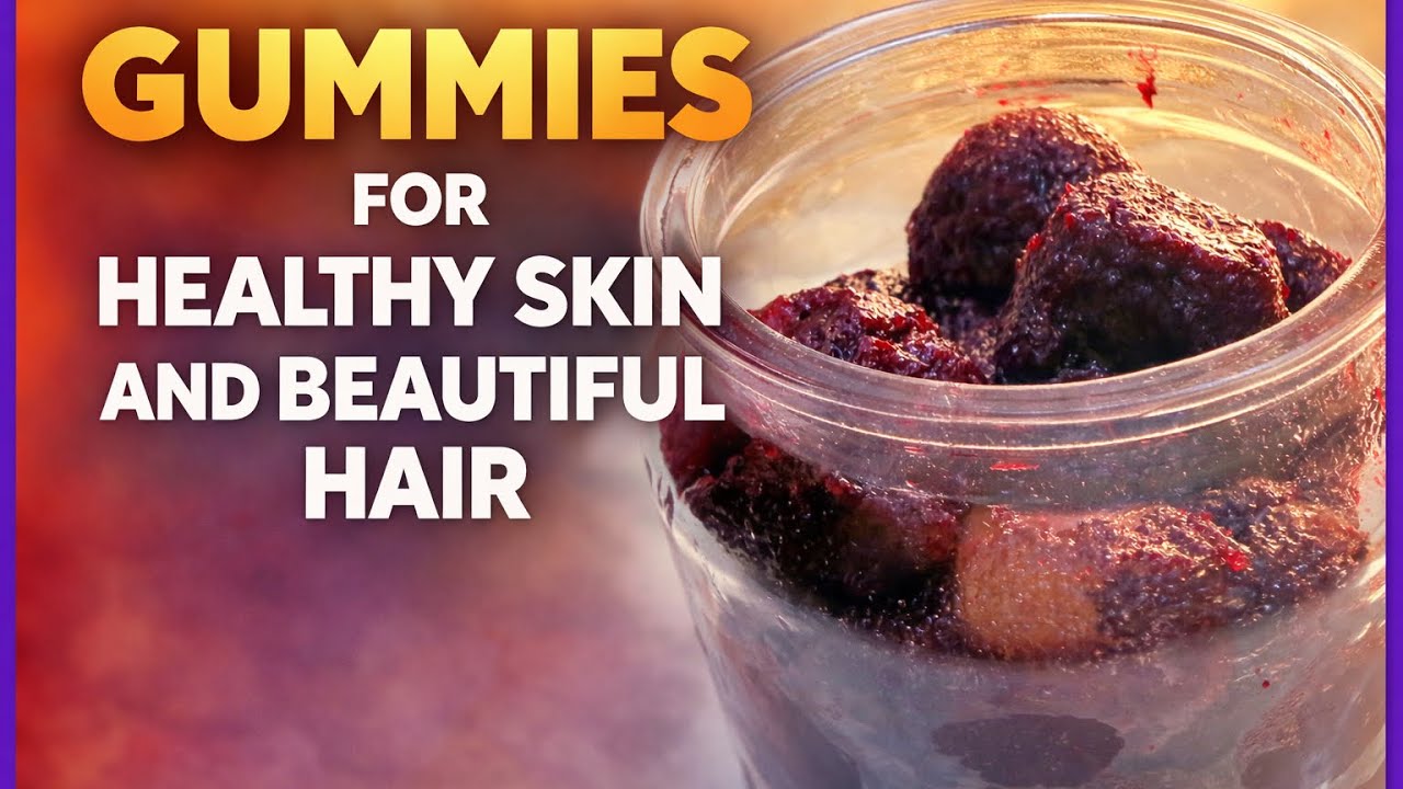 My homemade GUMMIES For Healthy Glowing Skin and Beautiful Hair - YouTube