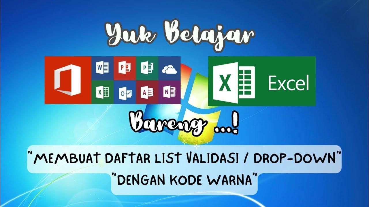 Tutorial Membuat List Validasi dengan Kode Warna di Microsoft Excel - YouTube