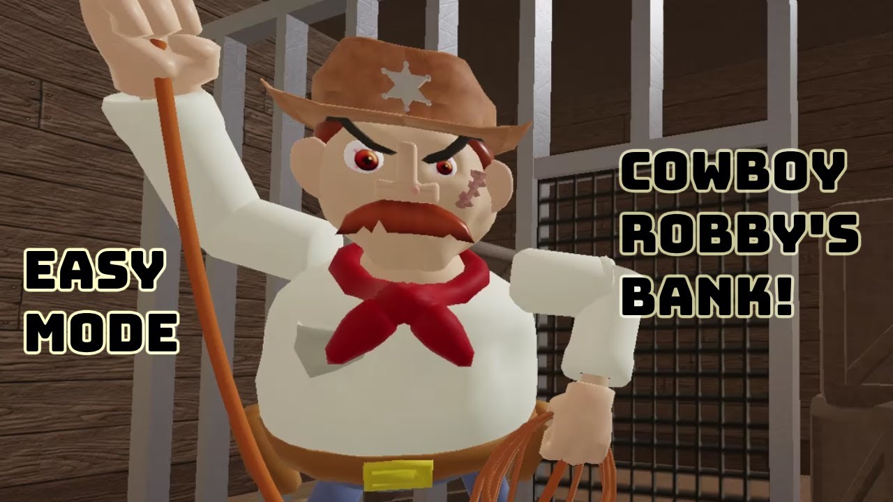 COWBOY ROBBY'S BANK! (Obby) (Easy Mode) - Roblox - YouTube