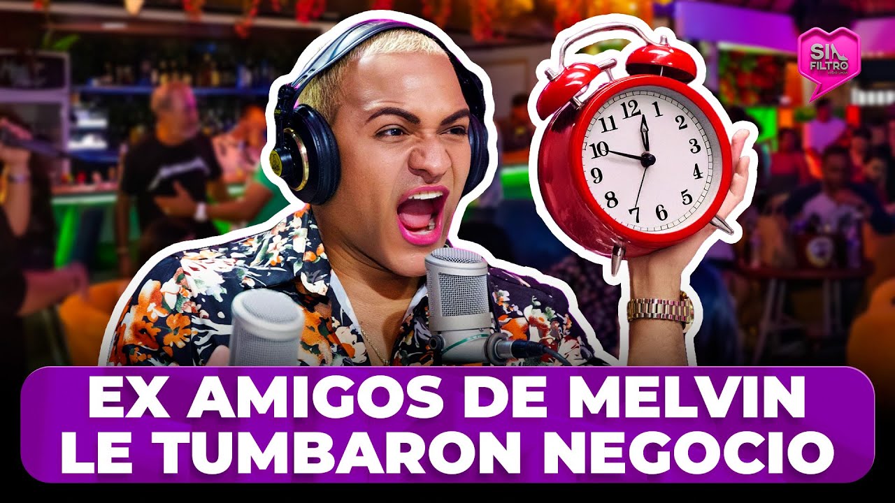 MELVIN TV LE PONE EL RELOJ DE TOLENTINO A EX AMIGOS LE TUMBARON NEGOCIO ...