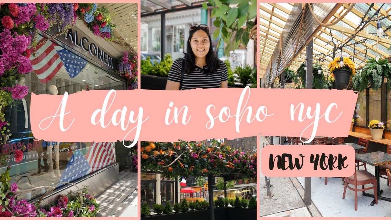 Things to do in SoHo New York City | A day in SoHo - YouTube