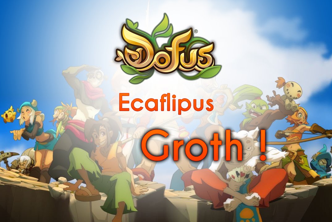[DOFUS] - Quête Ecaflipus - Groth - YouTube