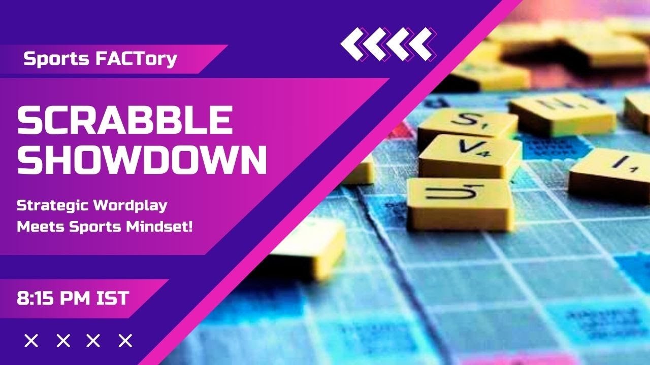 Scrabble Showdown: Strategic Wordplay Meets Sports Mindset! # ...