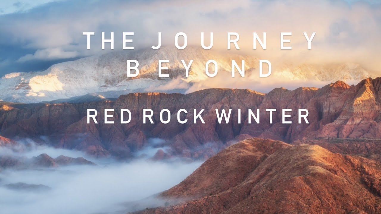 The Journey Beyond - Red Rock Winter - YouTube