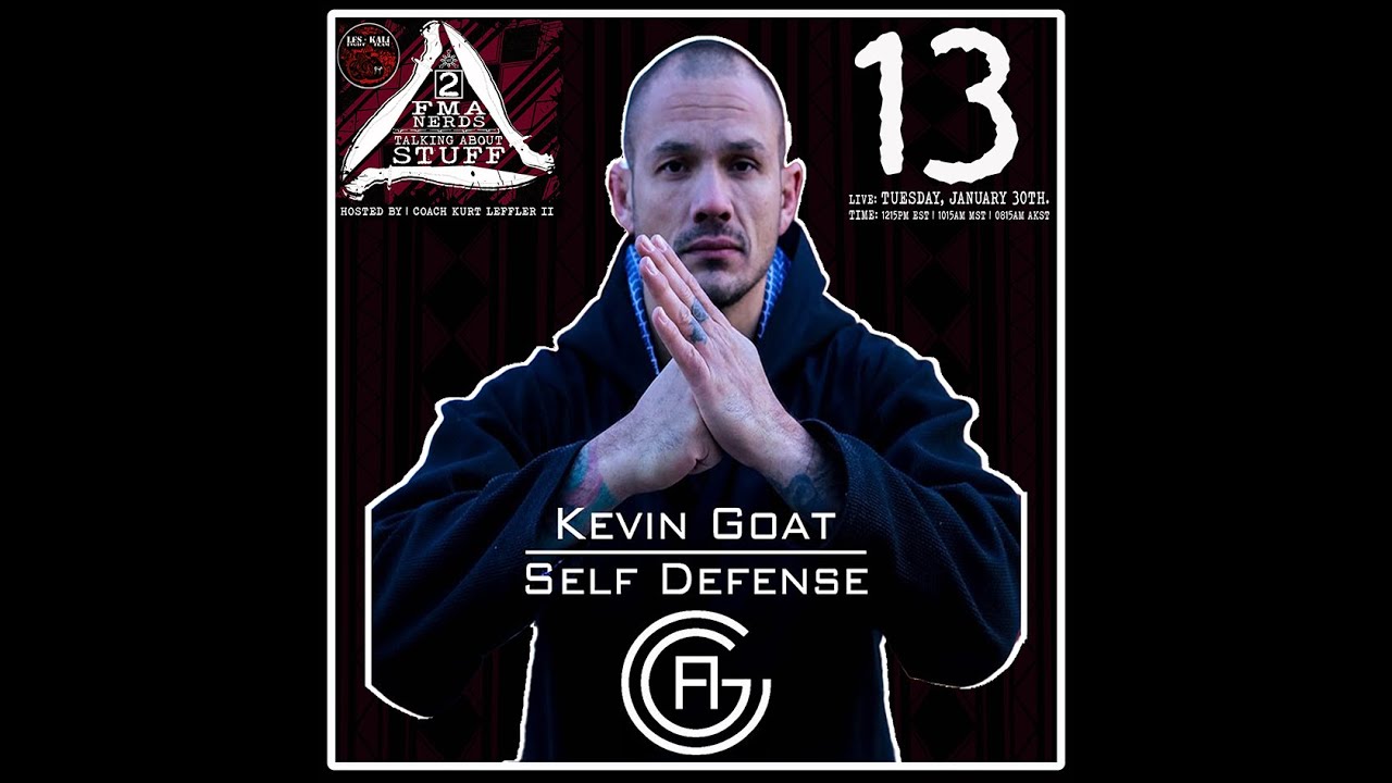 2 FMA-Nerds Talking About Stuff | EP. 13 | Sifu Kevin Goat – Calgary ...