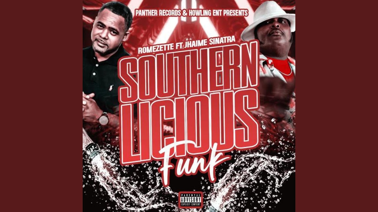 Southernlicious Funk (Full Mix) (Dirty) (feat. Jhaime Sinatra) - YouTube