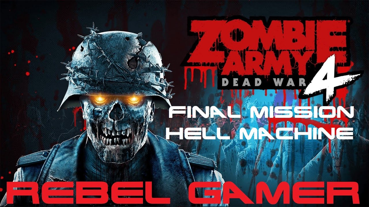Zombie Army Dead War 4 - Hell Machine: Obliterate Hitler's Army (Final ...