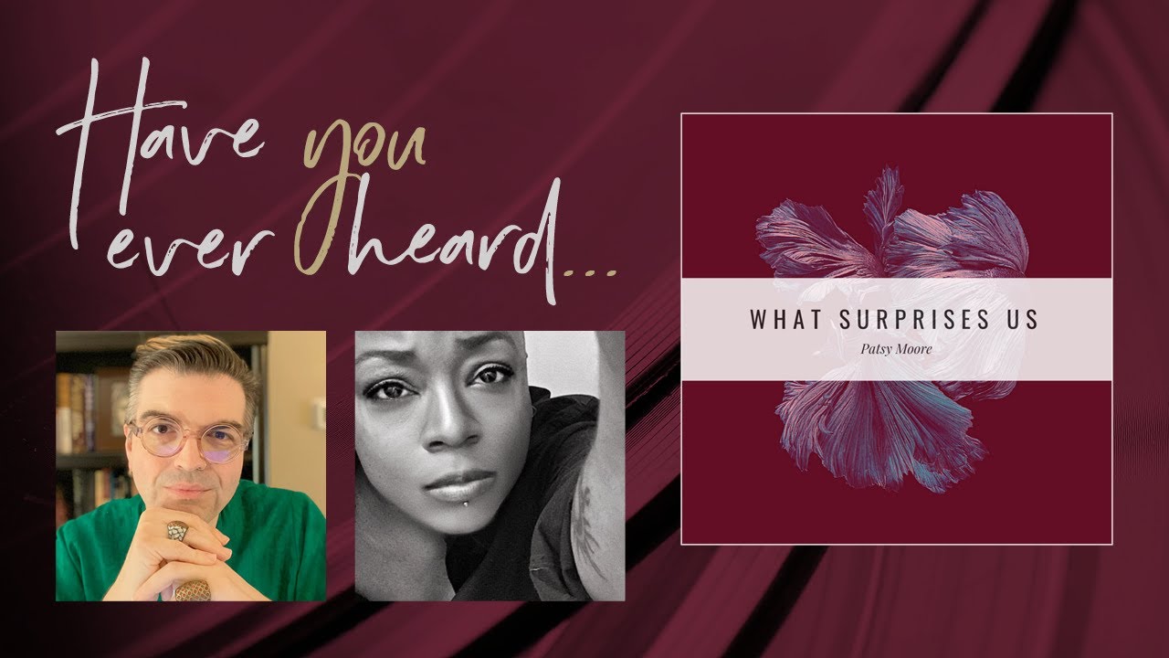 'What Surprises Us' with Patsy Moore - YouTube
