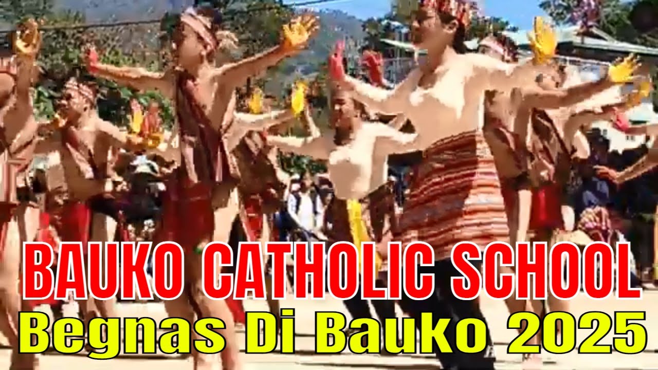 BAUKO CATHOLIC SCHOOL | Begnas Di Bauko 2025 Street Dancing - YouTube