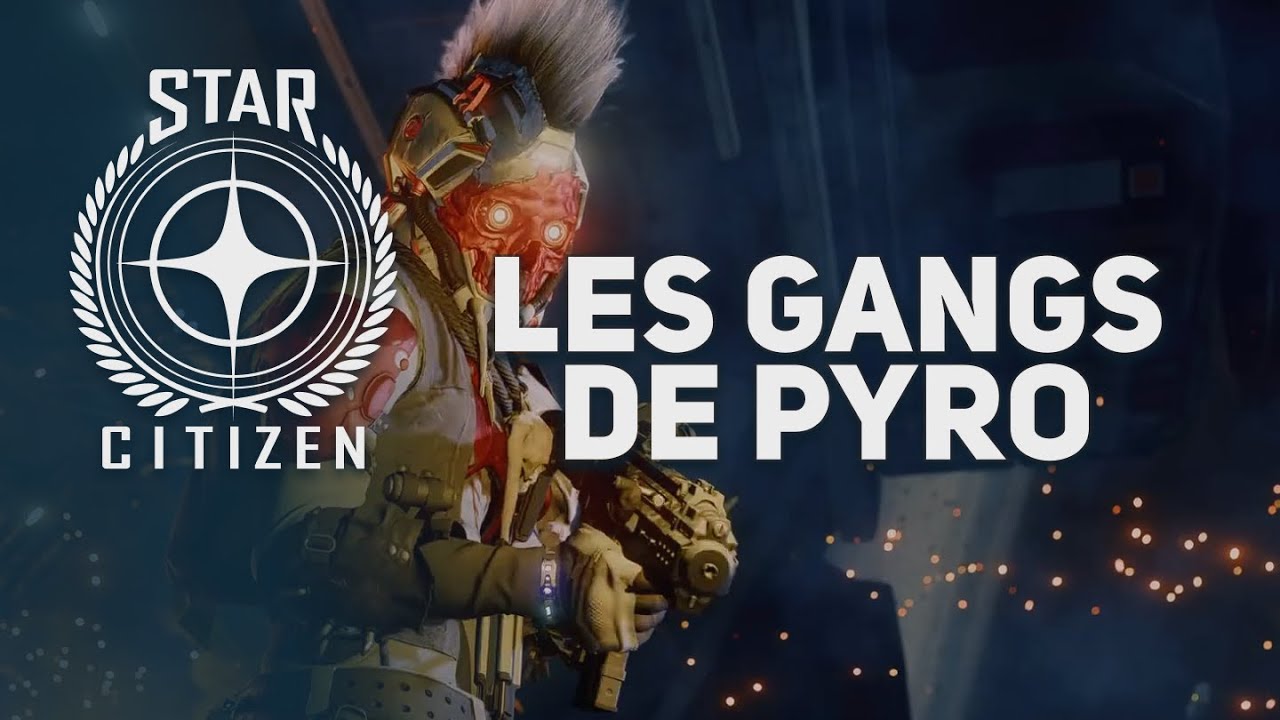 Star Citizen - Gangs de Pyro - Headhunter - Rough & Ready - YouTube