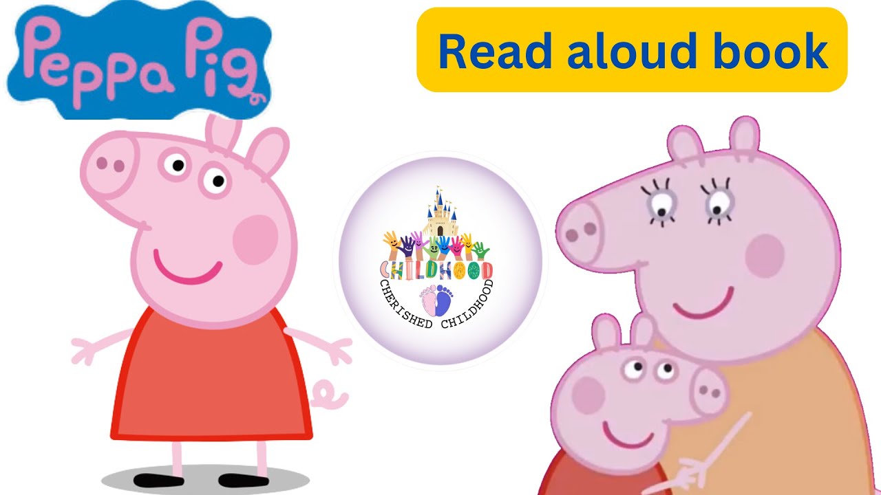 Peppa Pig Read Out Loud Story for Kids | Read Along Story ...
