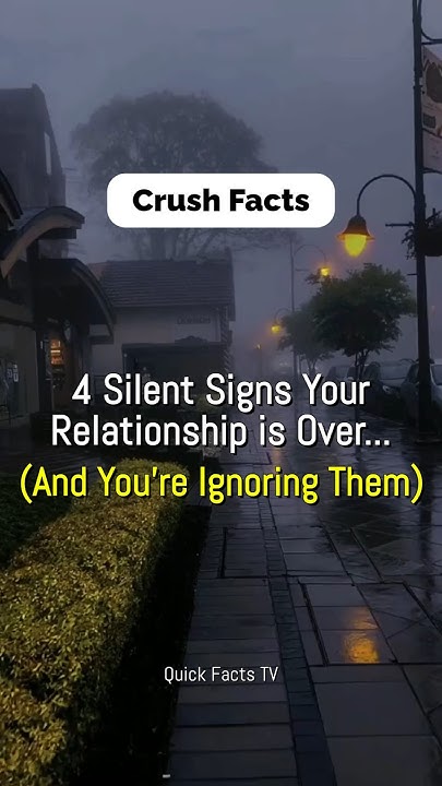 4 Silent Signs Your Relationship is Over (And You’re Ignoring Them!) #psychologyfacts #shorts ...