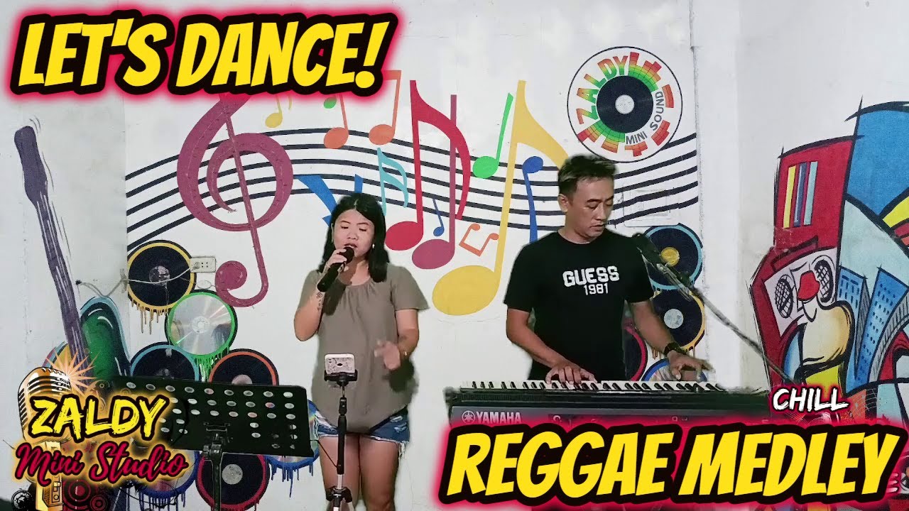 LET'S DANCE! REGGAE MEDLEY - JAMMING TIME - CATHY & ROMEL JAM AT ZALDY ...