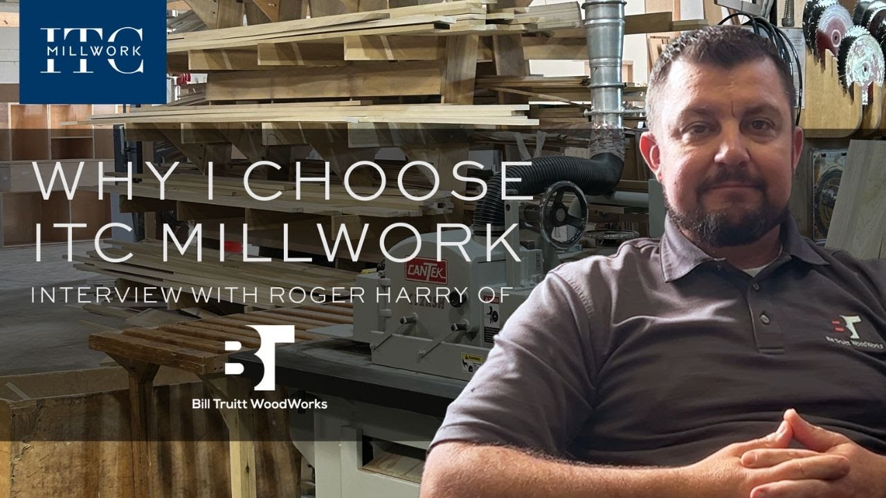 Why I Choose ITC Millwork - YouTube