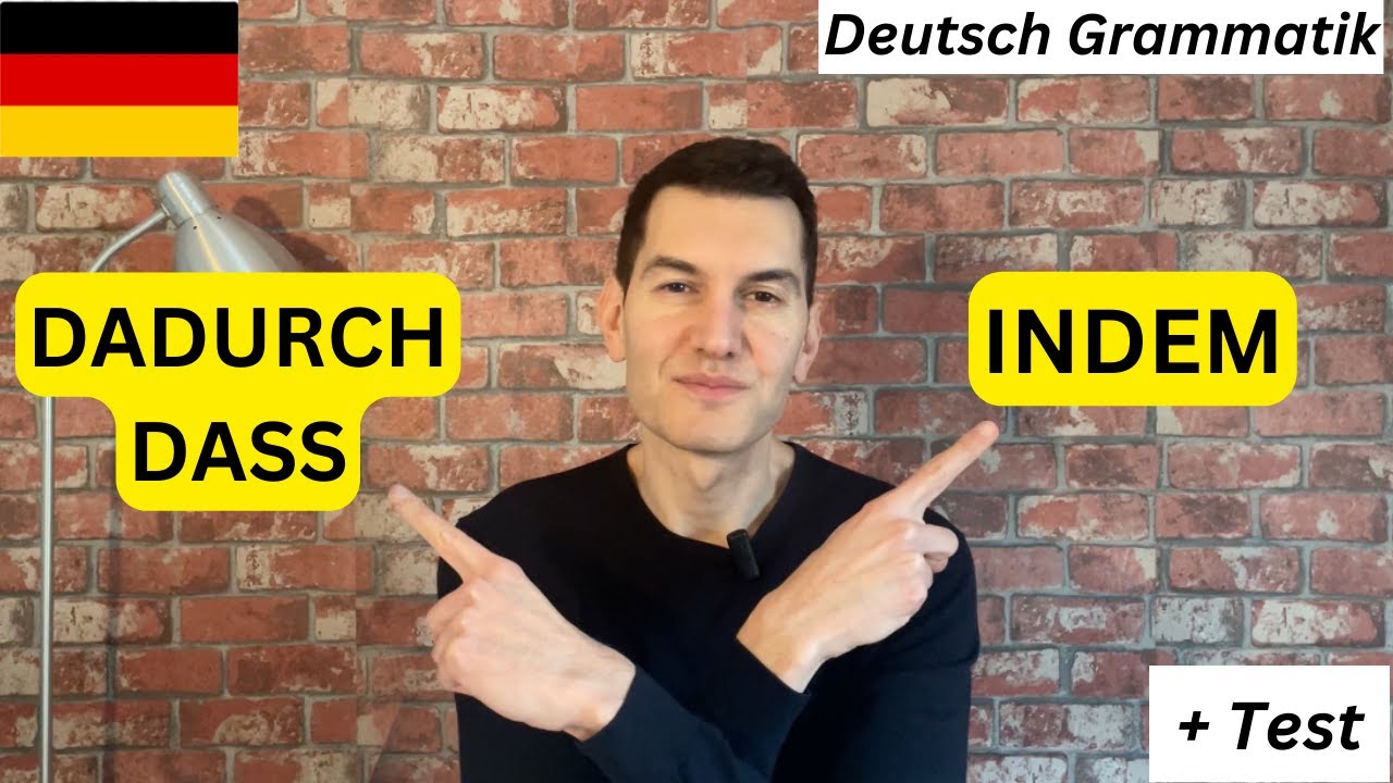 INDEM ODER DADURCH DASS | Einfach erklärt + TEST | Deutsch - YouTube