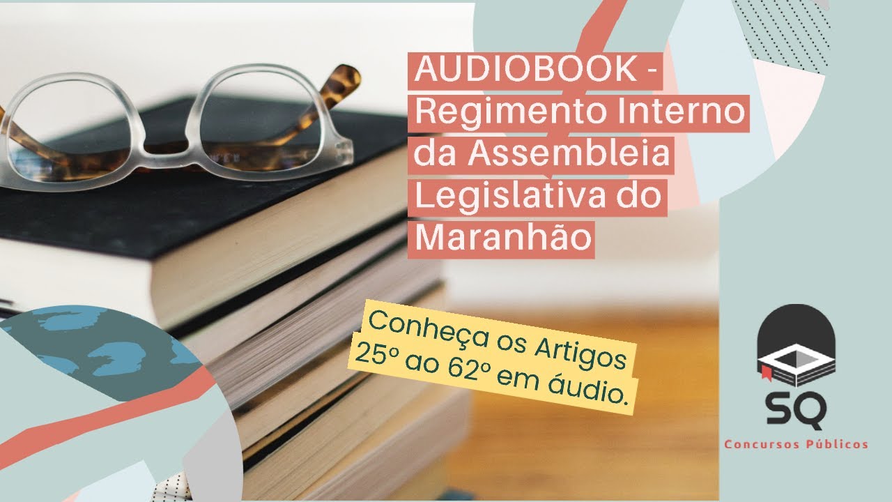 AUDIOBOOK - Regimento Interno da Assembleia Legislativa do Maranhão ...