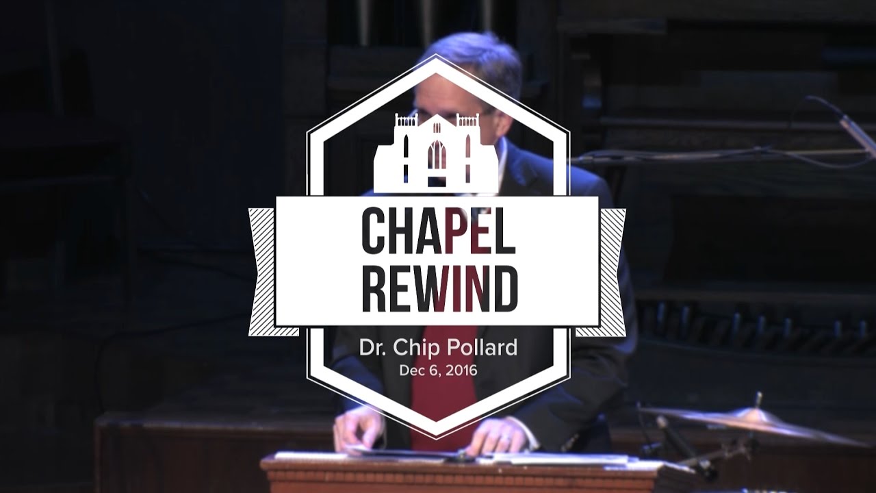 Dr. Chip Pollard Chapel Rewind - YouTube