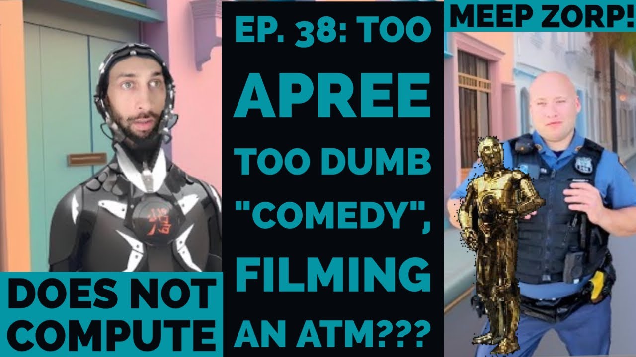 Ep. 38: Too Apree.... Too Dumb "comedy"! Filming an ATM in NJ??? - YouTube
