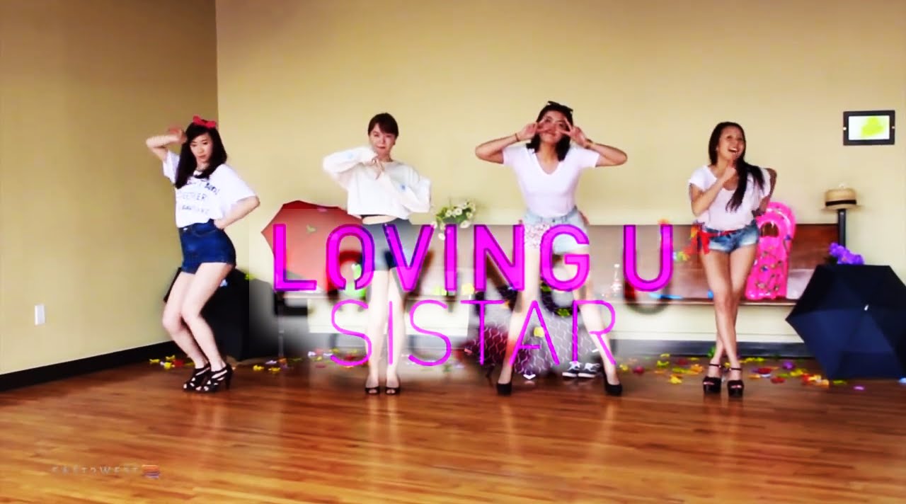 [EAST2WEST][Summer Series] SISTAR - Loving U Dance Cover - YouTube