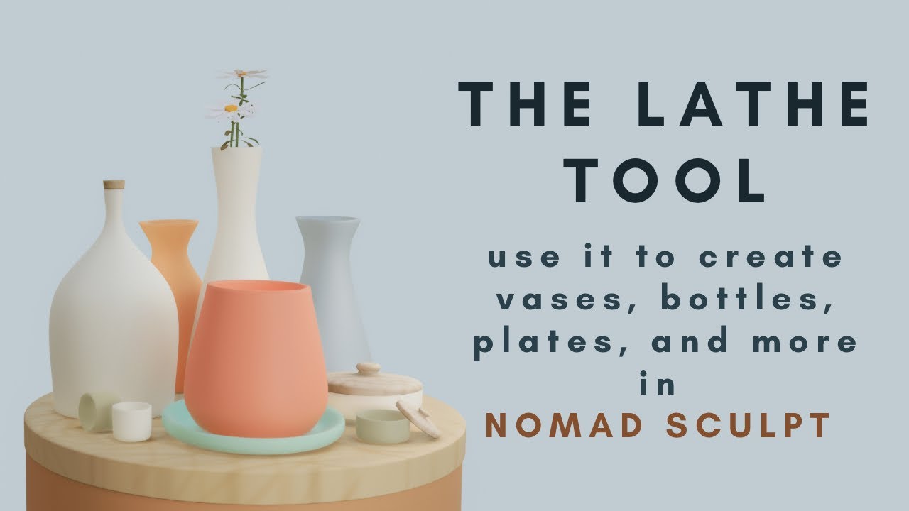 How to Use the Lathe Tool in Nomad Sculpt - YouTube