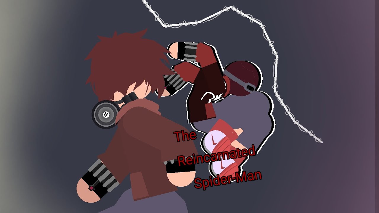 The Reincarnated Spider Manep1 Youtube