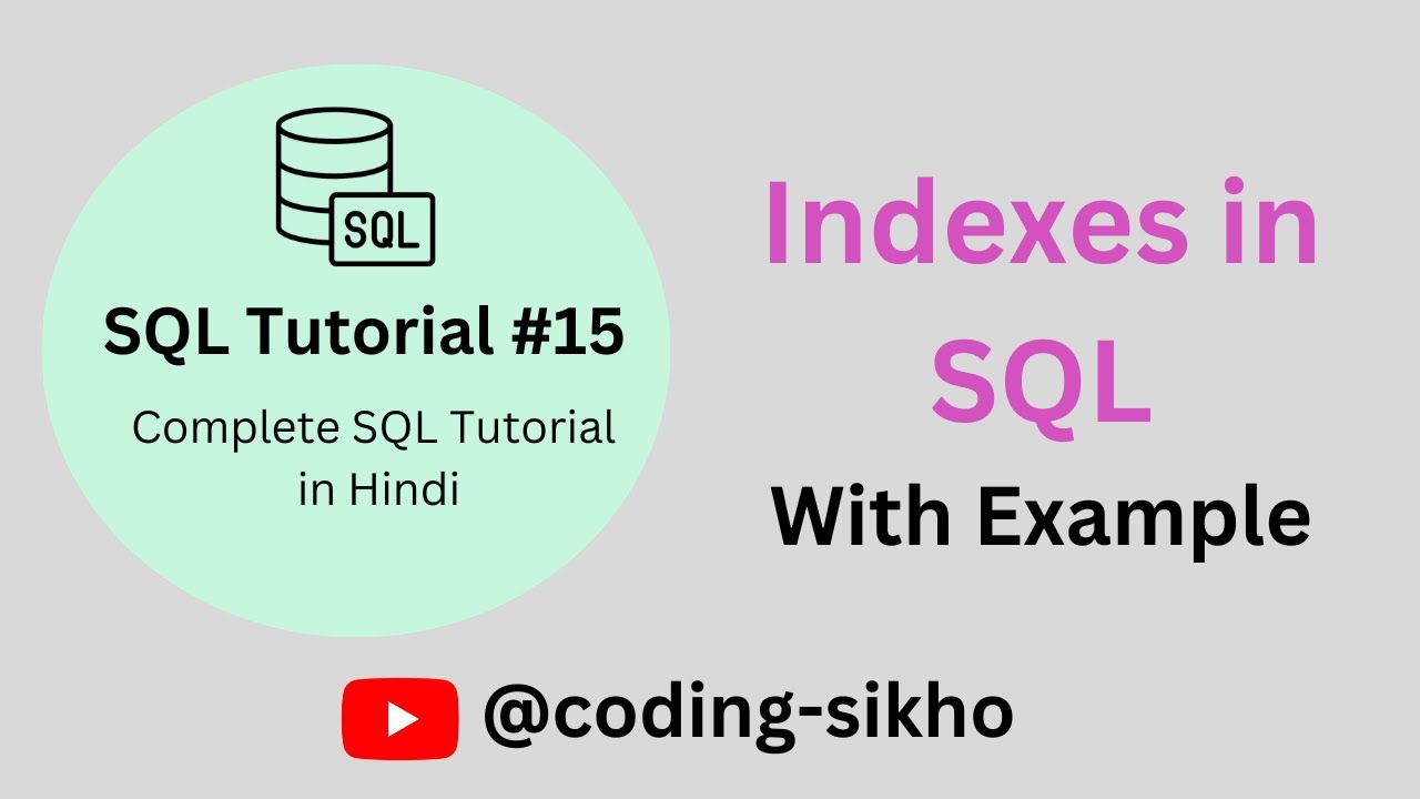 Indexes In Sql Sql Index Indexes In Sql Server Sql Tutorial Youtube 3662