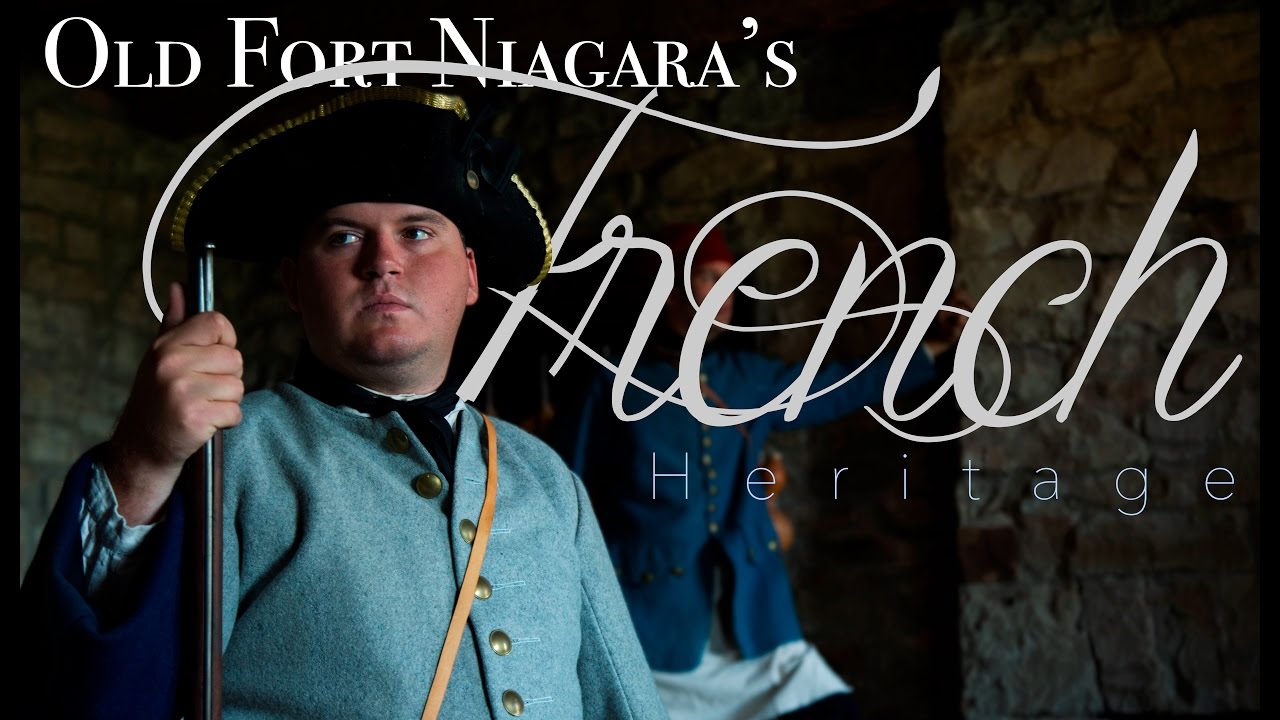 Old Fort Niagara's French Heritage - YouTube