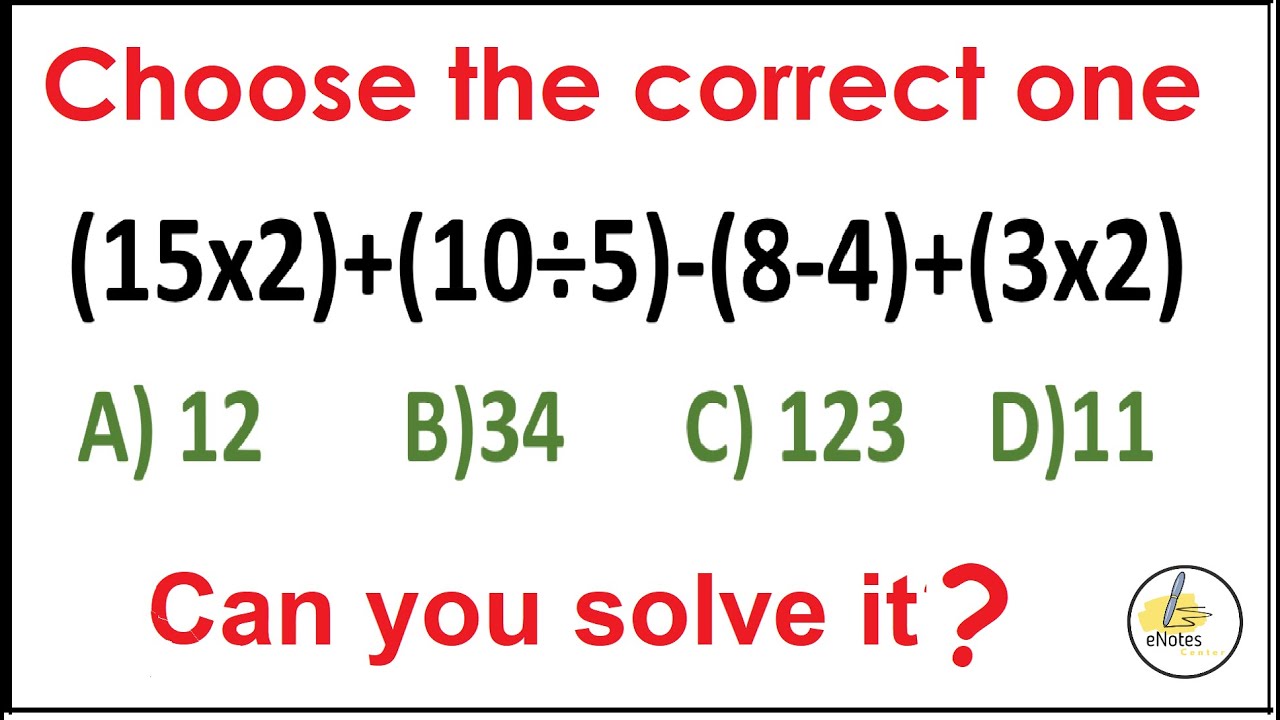 Quiz 125 | Which one is Correct? | (15x2)+(10÷5)-(8-4)+(3x2) - YouTube